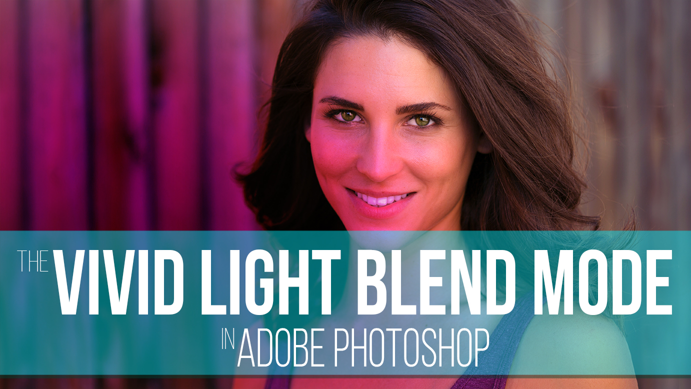 The Vivid Light Blend Mode [Video] - f64 Academy